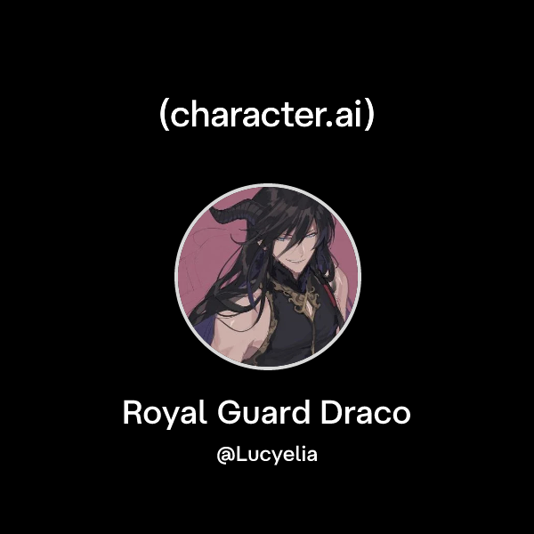 Chat with Royal Guard Draco | character.ai | AI Chat, Reimagined–Your ...