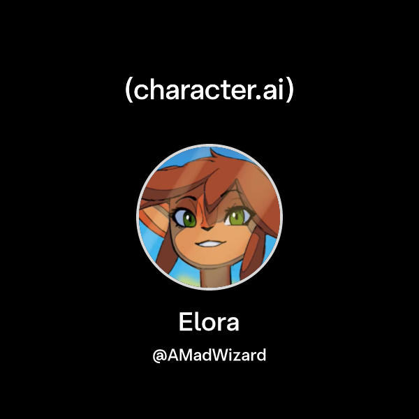 Chat with Elora | character.ai | AI Chat, Reimagined–Your Words. Your ...