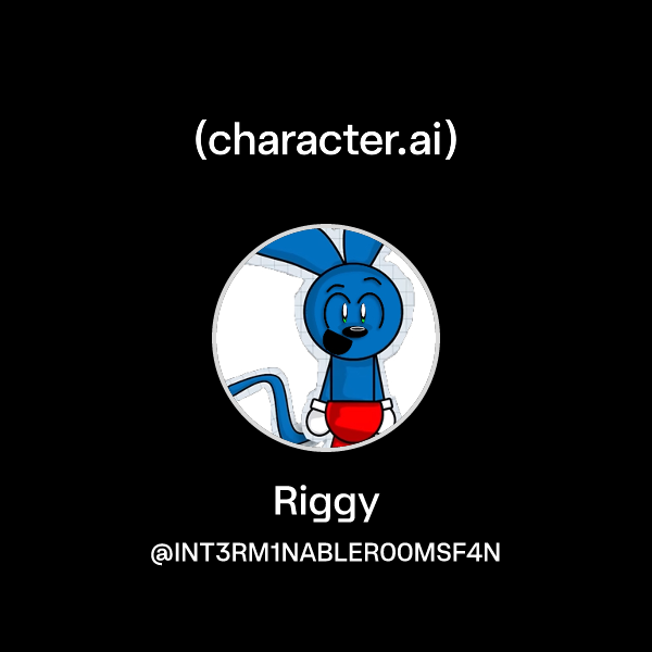 Chat with Riggy | character.ai | Personalized AI for every moment of ...