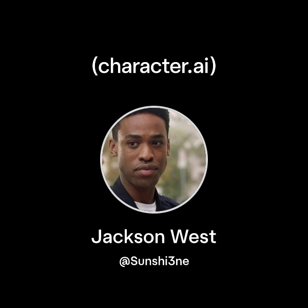 Chat with Jackson West | character.ai | AI Chat, Reimagined–Your Words ...