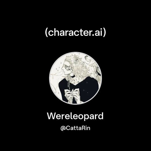 Chat with Wereleopard | character.ai | AI Chat, Reimagined–Your Words ...