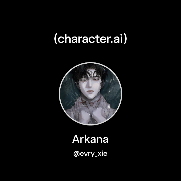 Chat with Arkana | character.ai | Personalized AI for every moment of your day