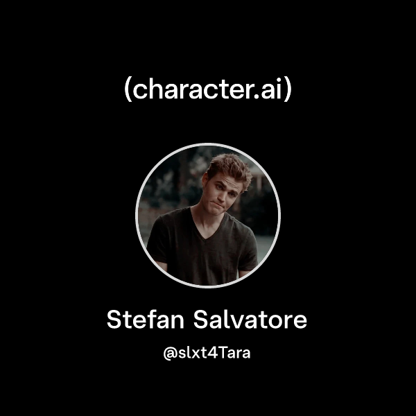 Chat with Stefan Salvatore | character.ai | AI Chat, Reimagined–Your Words. Your World.
