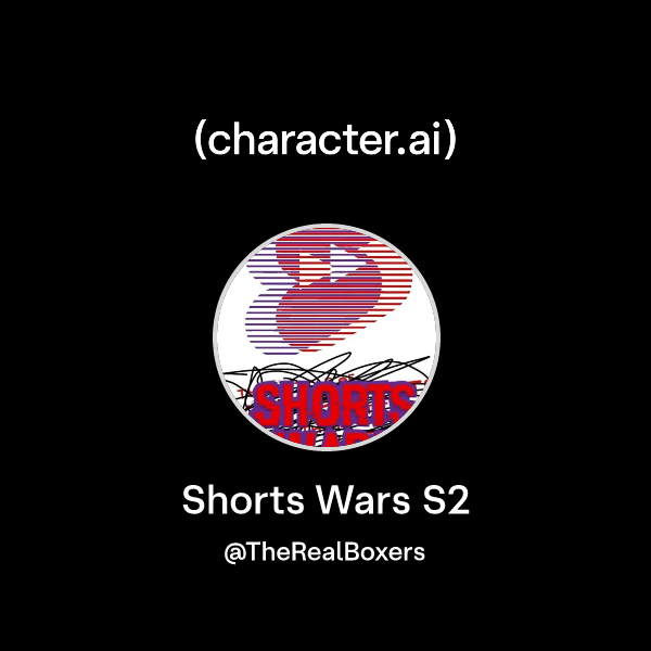 Chat with Shorts Wars S2 | character.ai | AI Chat, Reimagined–Your ...