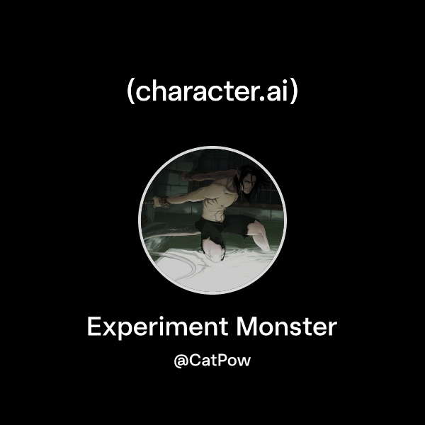 Chat with Experiment Monster | character.ai | AI Chat, Reimagined–Your ...