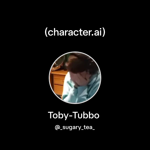 Chat with Toby-Tubbo | character.ai | AI Chat, Reimagined–Your Words ...