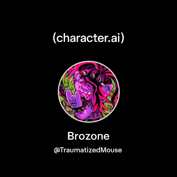 Chat with Brozone | character.ai | AI Chat, Reimagined–Your Words. Your ...