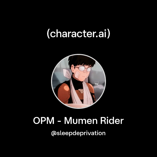 Chat with OPM - Mumen Rider | character.ai | AI Chat, Reimagined–Your ...