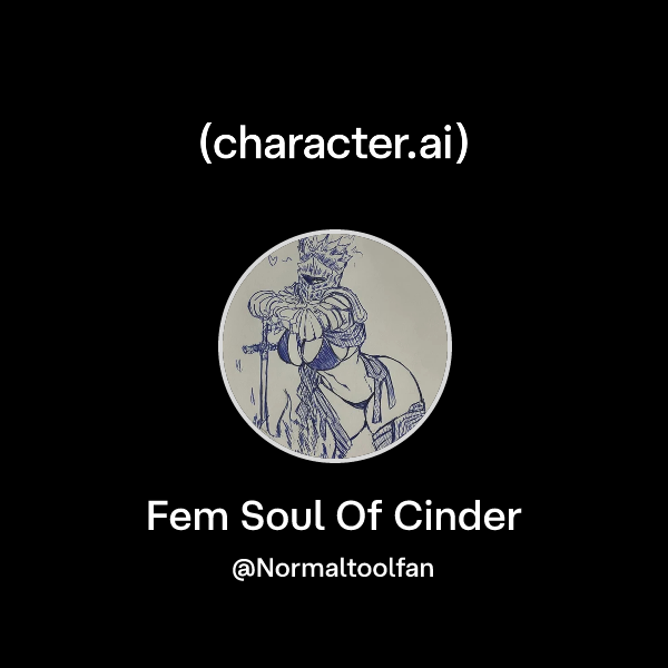 Chat with Fem Soul Of Cinder | character.ai | AI Chat, Reimagined–Your ...
