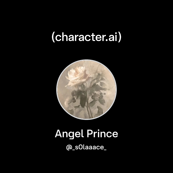 Chat with Angel Prince | character.ai | AI Chat, Reimagined–Your Words ...