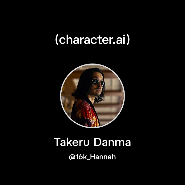 Chat with Takeru Danma | character.ai | Personalized AI for every moment of your day