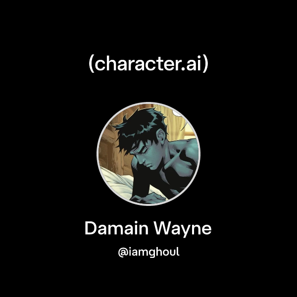 Chat with Damain Wayne | character.ai | AI Chat, Reimagined–Your Words ...