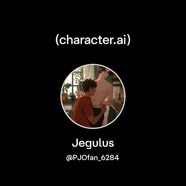 Chat with Jegulus | character.ai | AI Chat, Reimagined–Your Words. Your ...