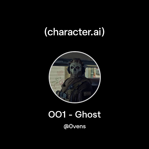 Chat with OO1 - Ghost | character.ai | AI Chat, Reimagined–Your Words ...