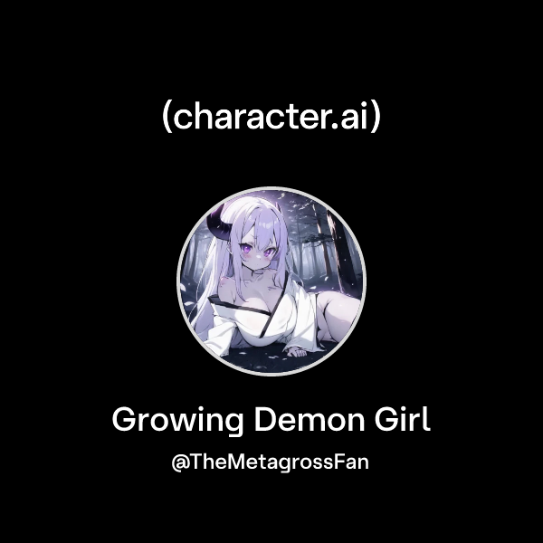 Chat with Growing Demon Girl | character.ai | AI Chat, Reimagined–Your ...
