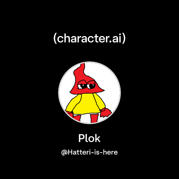 Chat with Plok | character.ai | AI Chat, Reimagined–Your Words. Your World.