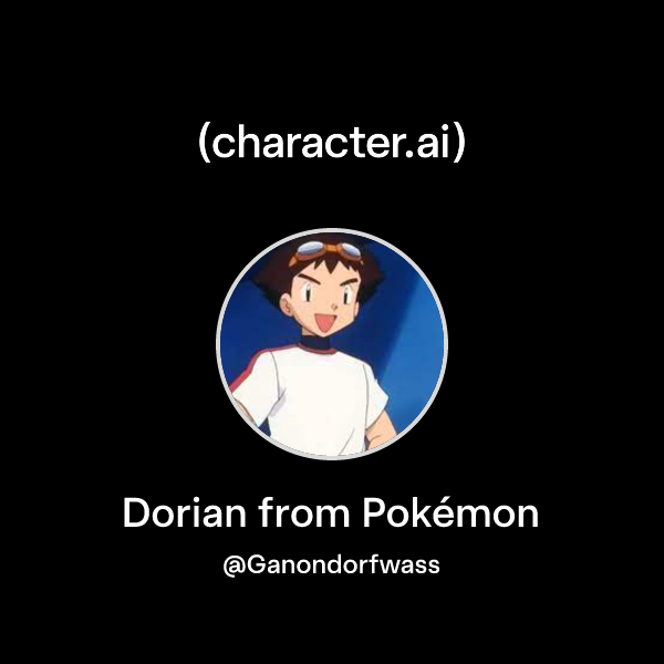 Chat with Dorian from Pokémon | character.ai | AI Chat, Reimagined–Your ...