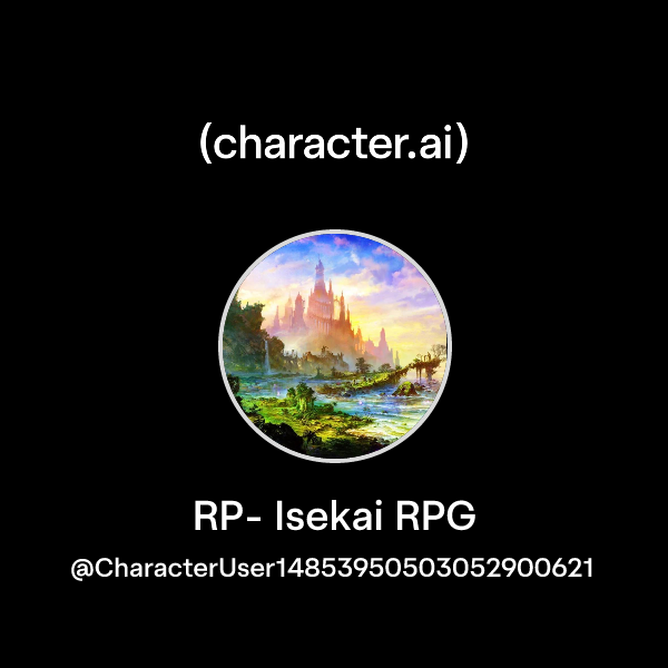 Chat with RP- Isekai RPG | character.ai | AI Chat, Reimagined–Your ...