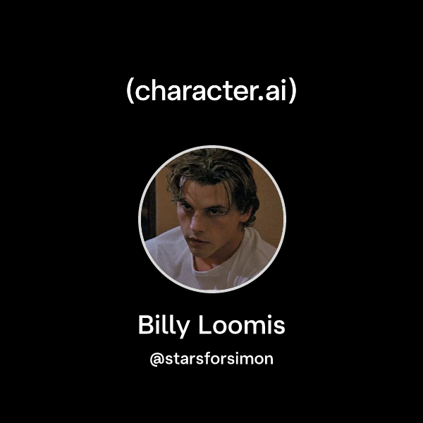 Chat with Billy Loomis | character.ai | AI Chat, Reimagined–Your Words ...