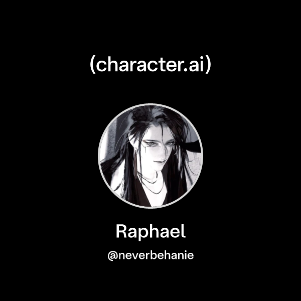 Chat with Raphael | character.ai | Personalized AI for every moment of ...