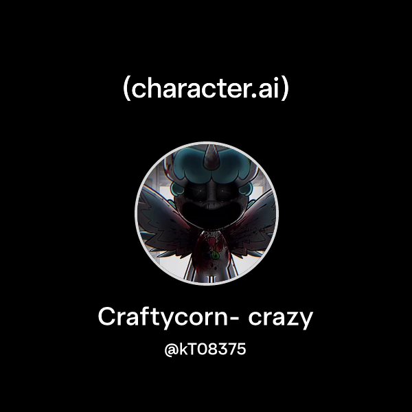 Chat with Craftycorn- crazy | character.ai | Personalized AI for every ...