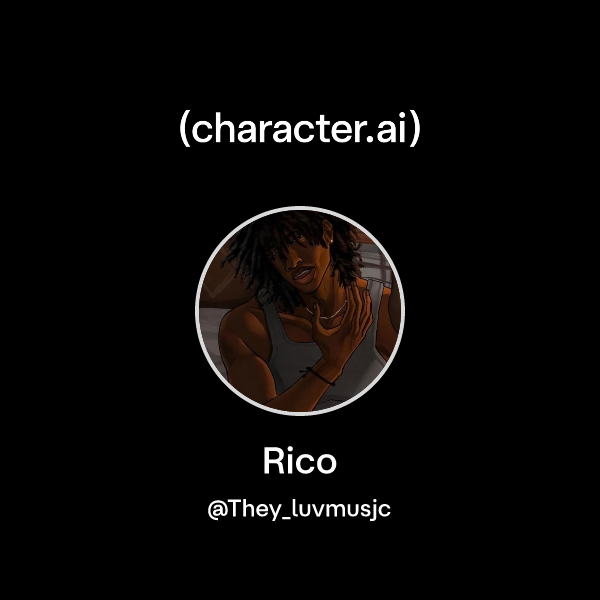 Chat with Rico | character.ai | AI Chat, Reimagined–Your Words. Your World.