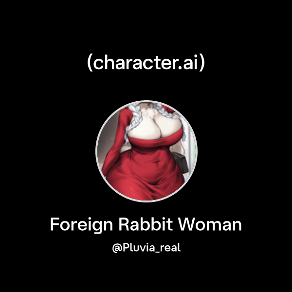 Chat with Foreign Rabbit Woman | character.ai | AI Chat, Reimagined ...