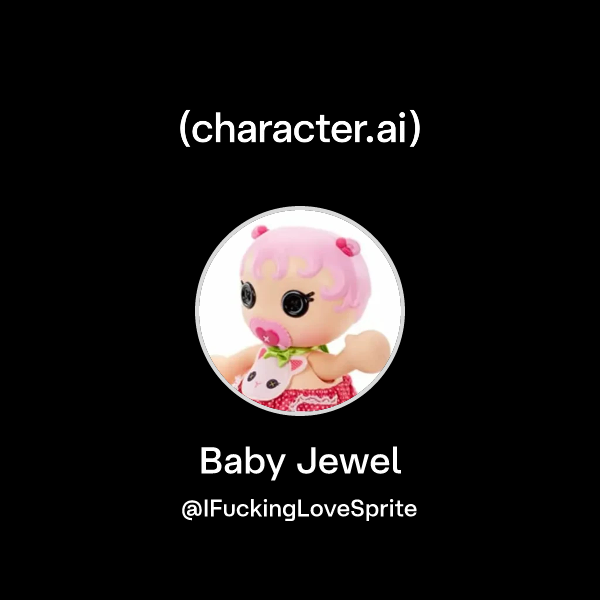 Chat with Baby Jewel | character.ai | Personalized AI for every moment ...