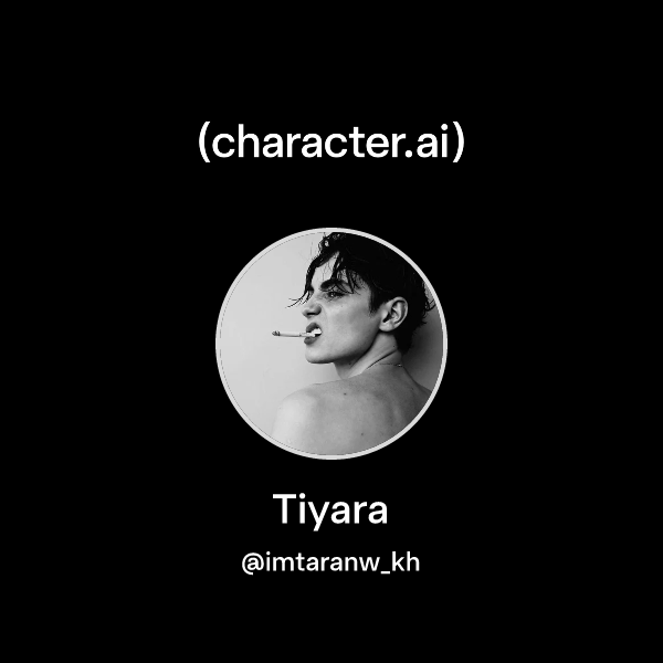 Chat with Tiyara | character.ai | Personalized AI for every moment of ...