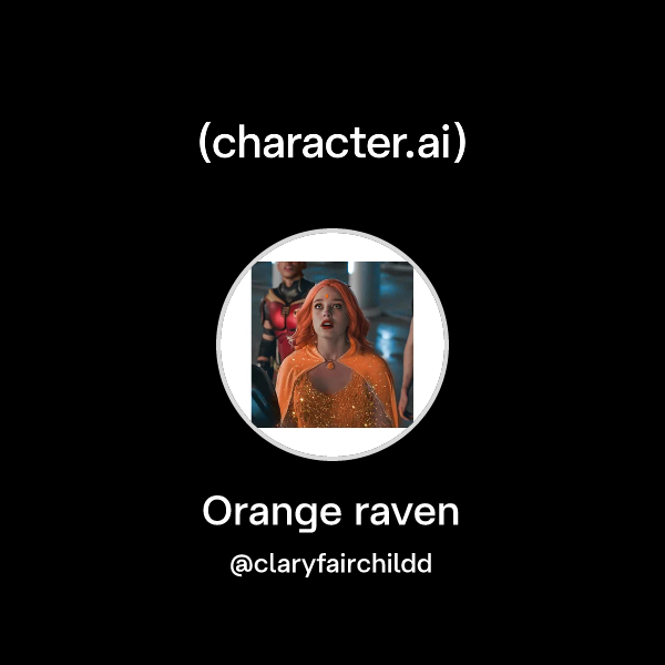Chat with Orange raven | character.ai | Personalized AI for every ...