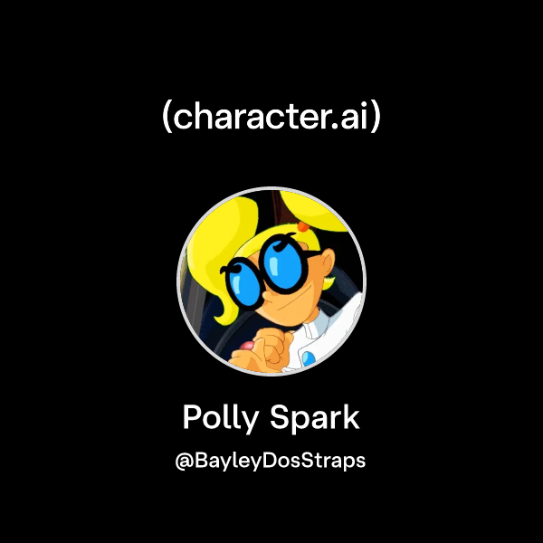 Chat with Polly Spark | character.ai | Personalized AI for every moment ...
