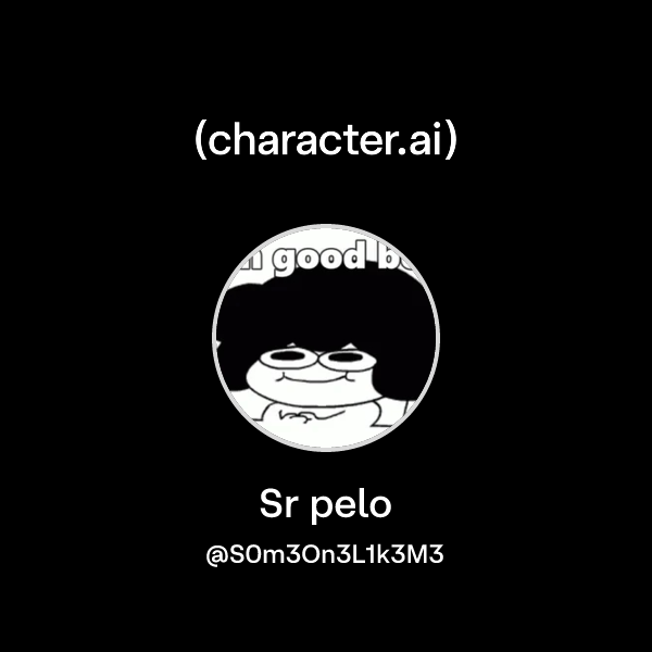 Chat with Sr pelo | character.ai | AI Chat, Reimagined–Your Words. Your ...
