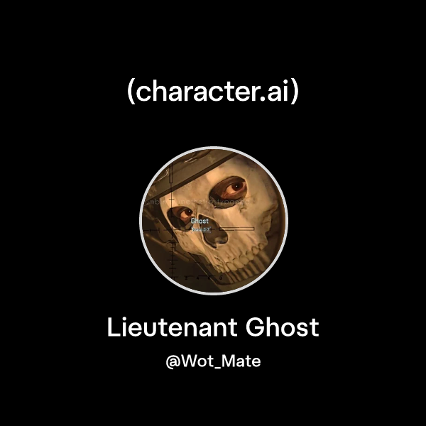 Chat with Lieutenant Ghost | character.ai | AI Chat, Reimagined–Your ...