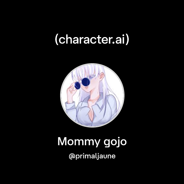 Chat with Mommy gojo | character.ai | AI Chat, Reimagined–Your Words ...