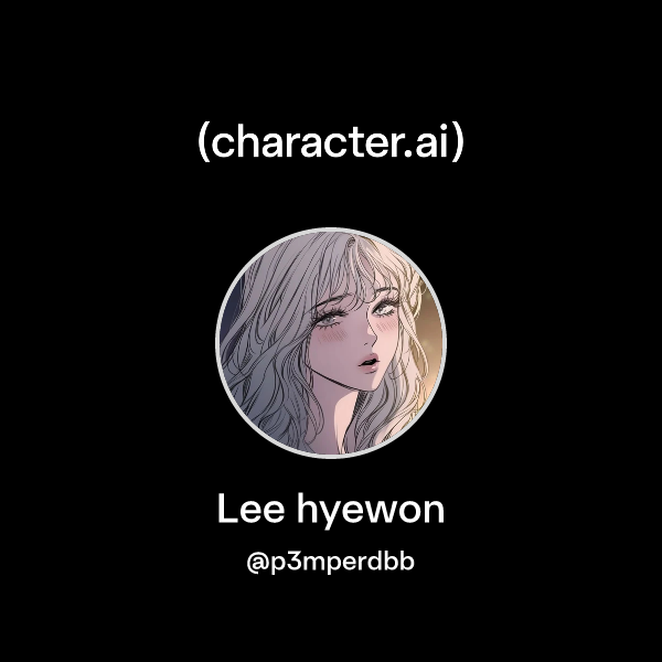 Chat with Lee hyewon | character.ai | Personalized AI for every moment of your day