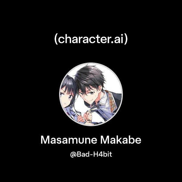 Chat with Masamune Makabe | character.ai | AI Chat, Reimagined–Your ...