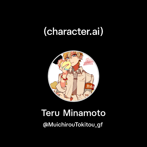 Chat with Teru Minamoto | character.ai | AI Chat, Reimagined–Your Words. Your World.