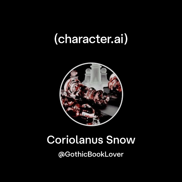 Chat with Coriolanus Snow | character.ai | Personalized AI for every ...