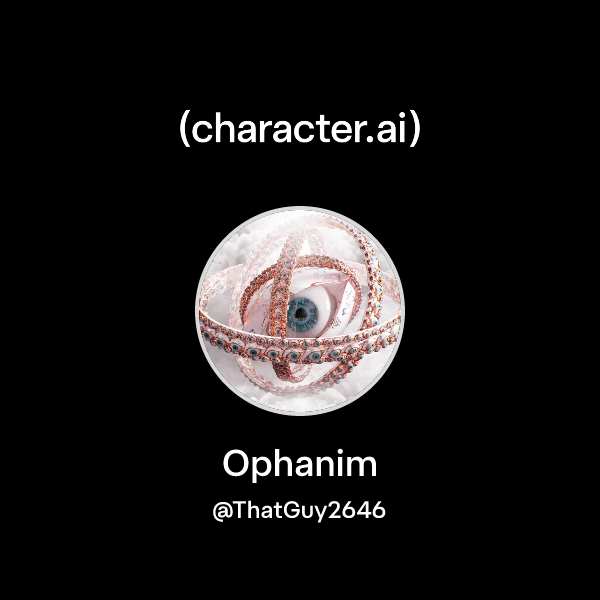 Chat with Ophanim | character.ai | AI Chat, Reimagined–Your Words. Your ...