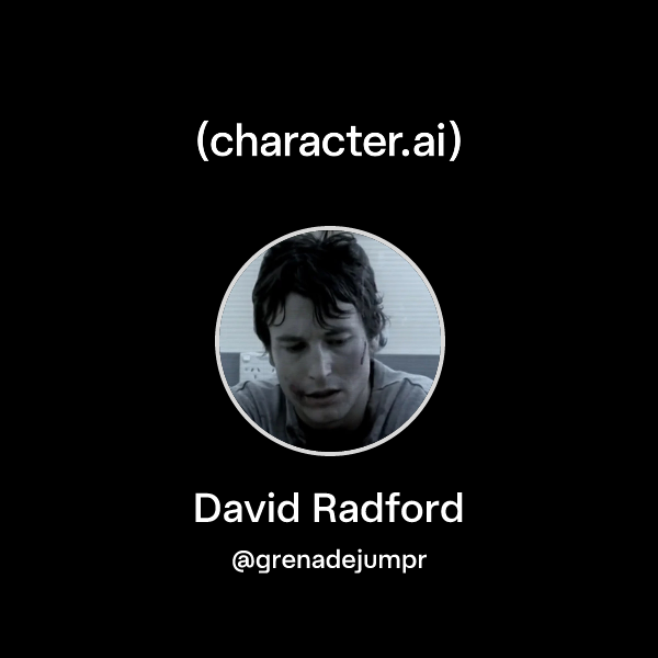 Chat with David Radford | character.ai | AI Chat, Reimagined–Your Words ...