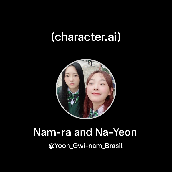 Chat with Nam-ra and Na-Yeon | character.ai | AI Chat, Reimagined–Your ...