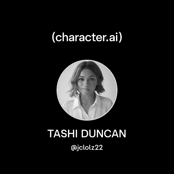 Chat with TASHI DUNCAN | character.ai | AI Chat, Reimagined–Your Words ...