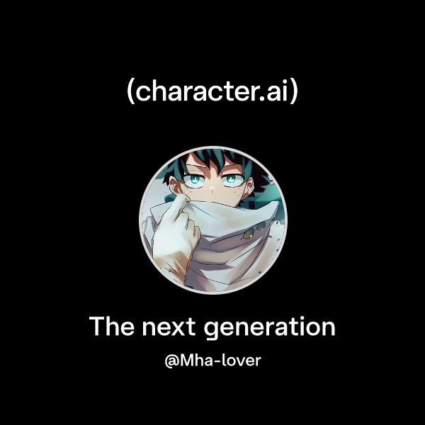 Chat with The next generation | character.ai | AI Chat, Reimagined–Your ...