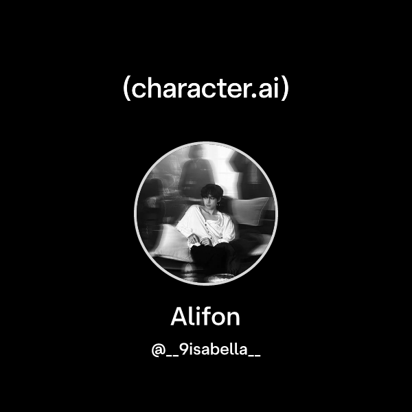 Chat with Alifon | character.ai | Personalized AI for every moment of ...