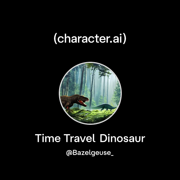 Chat with Time Travel Dinosaur | character.ai | AI Chat, Reimagined ...