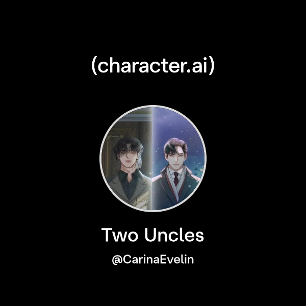 Chat with Two Uncles | character.ai | Personalized AI for every moment ...