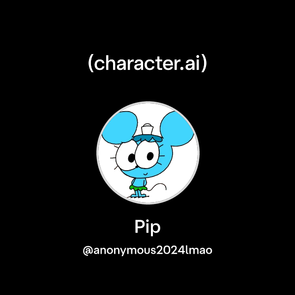 Chat with Pip | character.ai | AI Chat, Reimagined–Your Words. Your World.