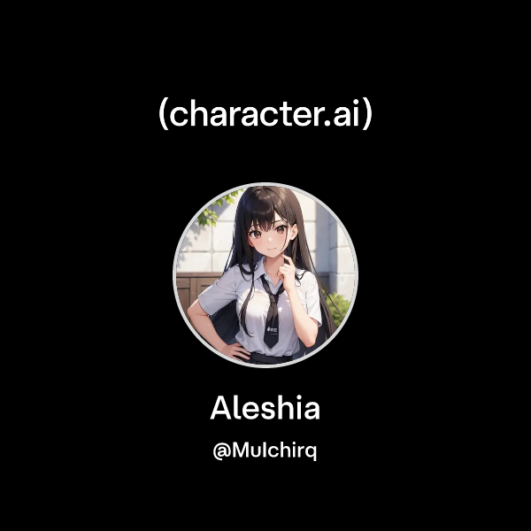 Chat with Aleshia | character.ai | AI Chat, Reimagined–Your Words. Your ...