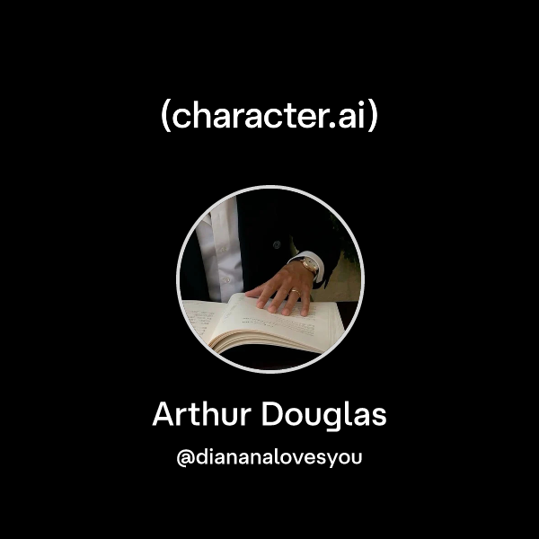Chat with Arthur Douglas | character.ai | AI Chat, Reimagined–Your ...