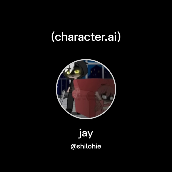 Chat with jay | character.ai | Personalized AI for every moment of your day